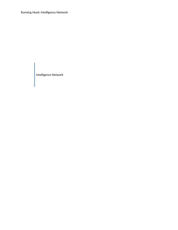 Intelligence Network - Architecture, Benefits and Examples