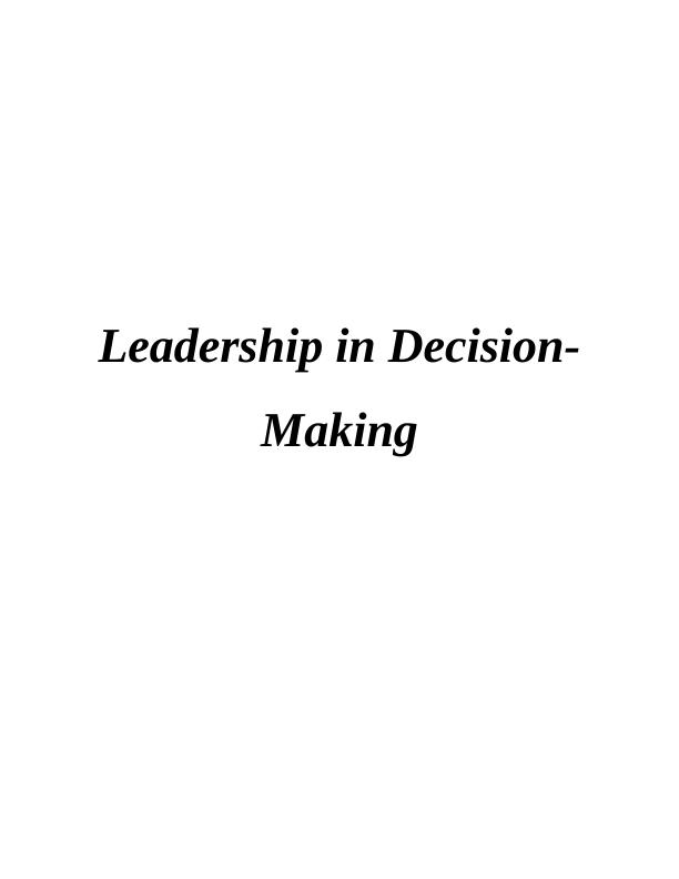 Leadership in Decision Making: Analysis of Errors and Precautions