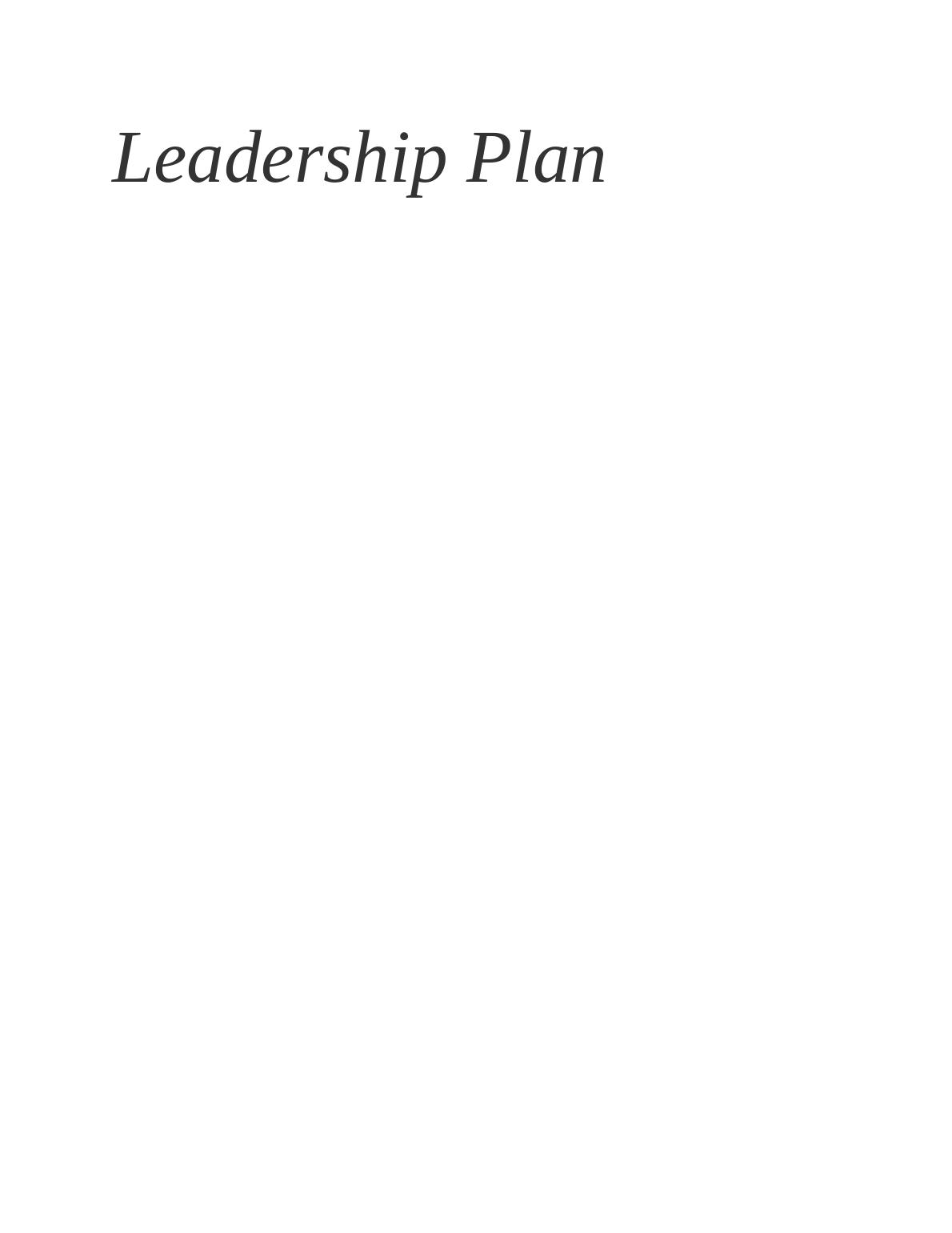 Leadership Plan for Future Development: Goals, Models, and Factors