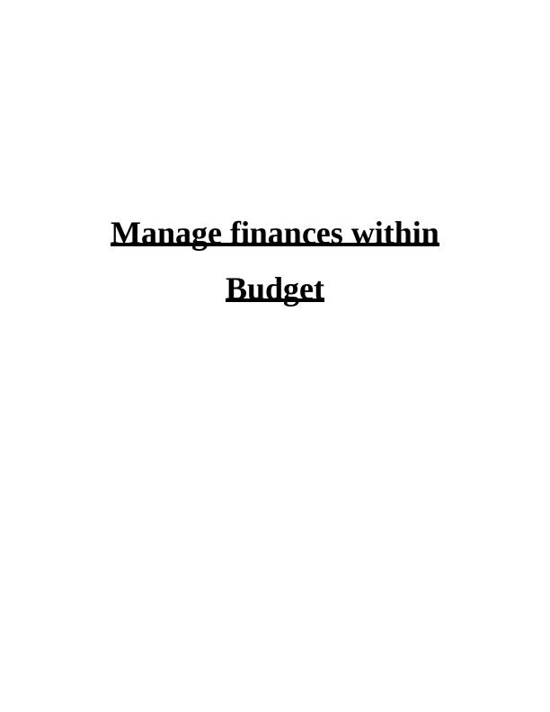 Manage Finances Within a Budget - Types, Components, and Importance