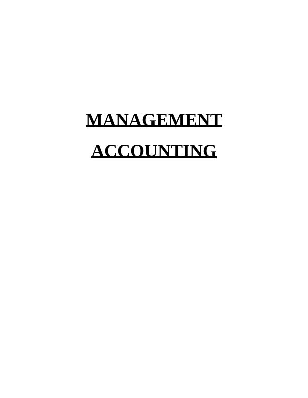 Management Accounting: Types of Systems, Reports, and Techniques for ...