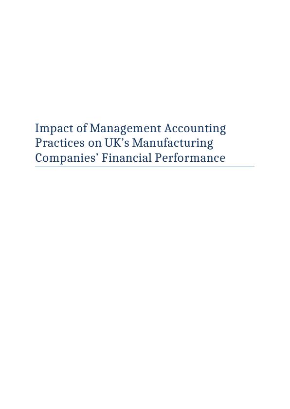 Impact of Management Accounting Practices on UK’s Manufacturing Companies’ Financial Performance