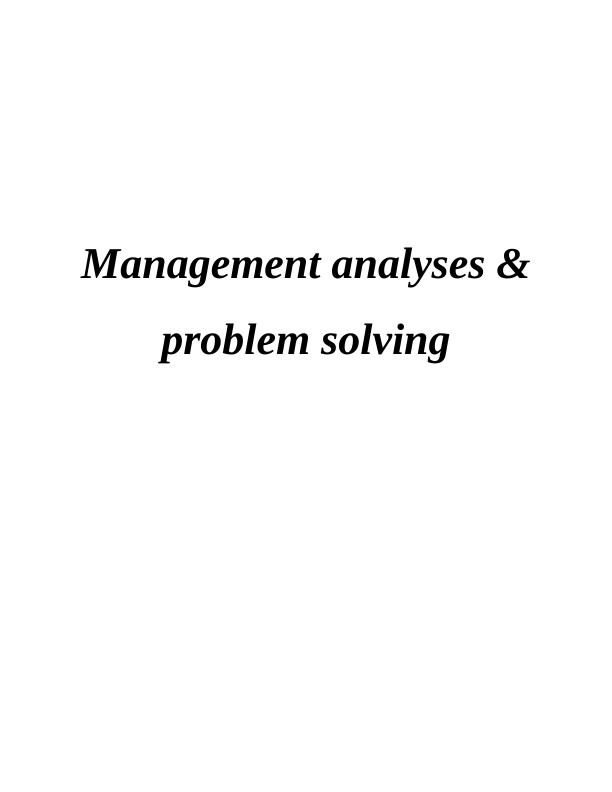 Management Analyses and Problem Solving: Four Frame Model (Boldman & Deal) and Organizational ...