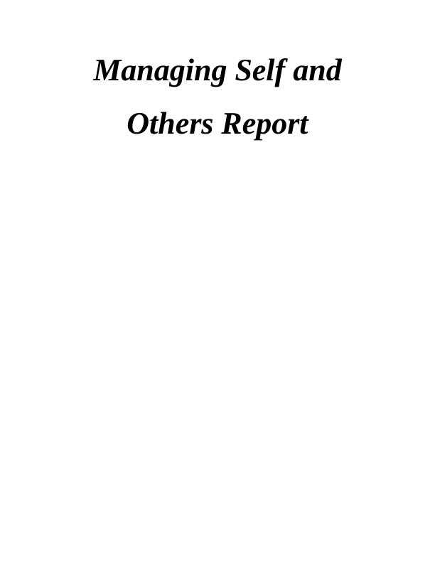 Managing Self and Others Report - Strategies for Skills Development and ...