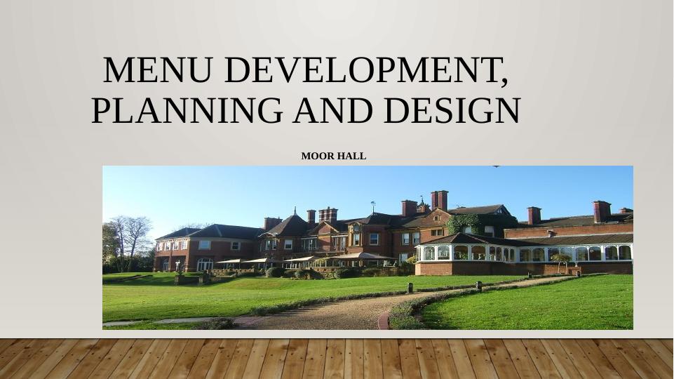 Menu Development, Planning and Design - Moor Hall