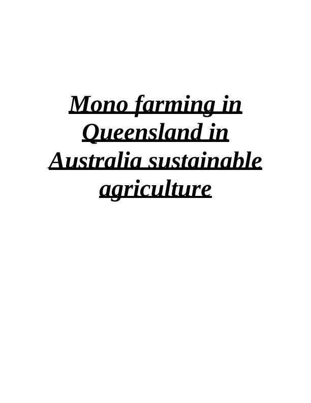 Mono Farming in Queensland, Australia: Sustainable Agriculture