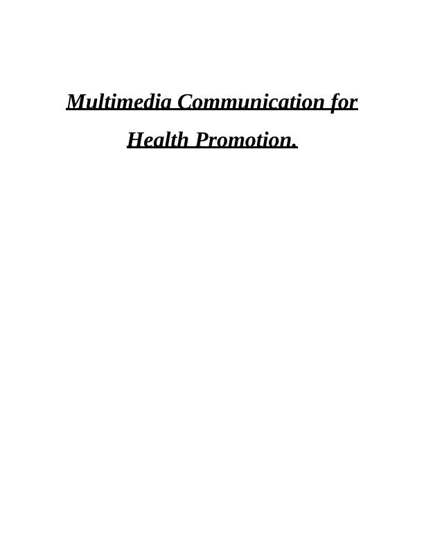 Multimedia Communication for Health Promotion