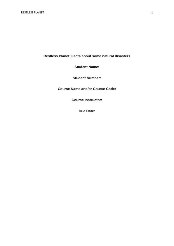 Restless Planet: Facts about some natural disasters