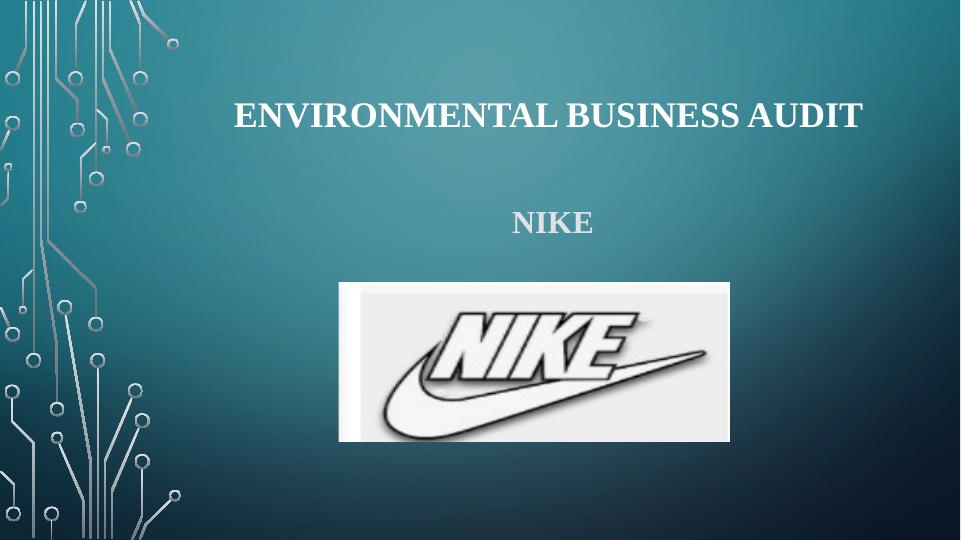 Environmental Business Audit of Nike: PESTEL and SWOT Analysis