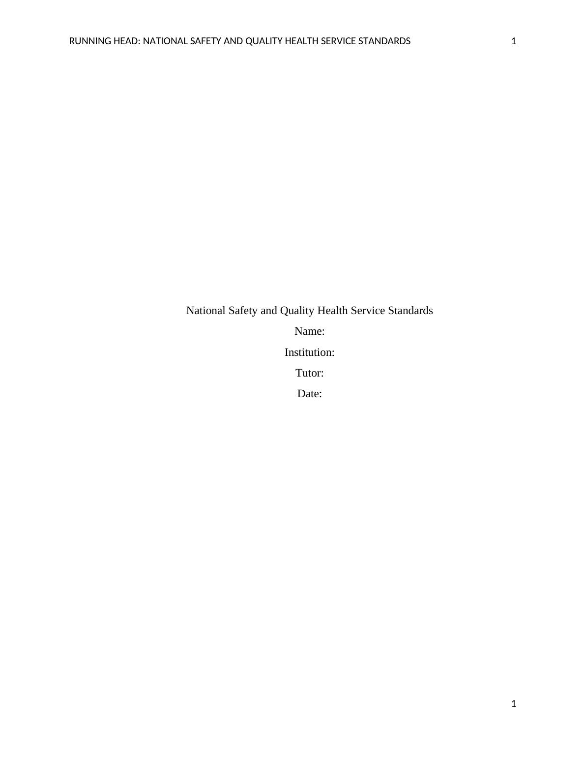 Healthcare Standards: National Safety & Quality Analysis
