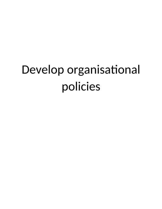 Organisational Policy Development for Desklib