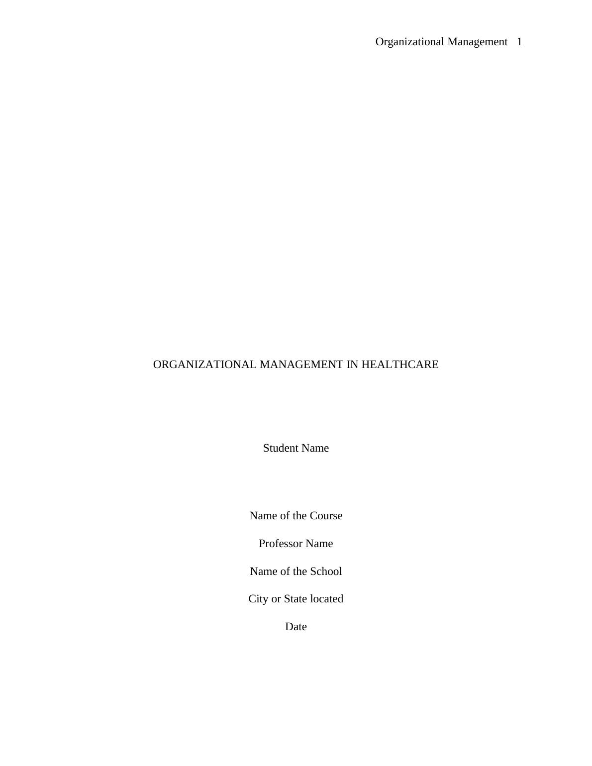 Organizational Management in Healthcare - Desklib