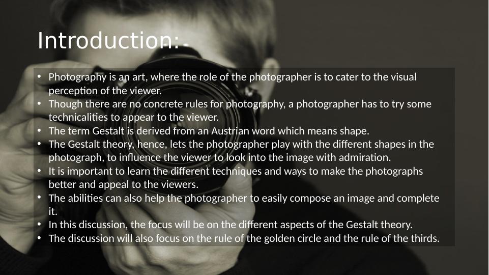Gestalt Theory, Rule of Thirds, and Golden Ratio in Photography