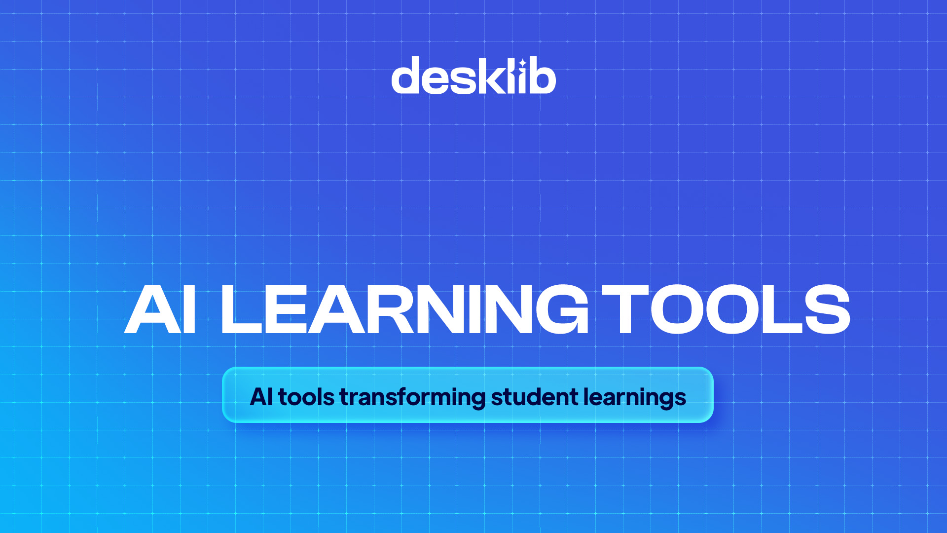 AI-Powered Study Tools for Students | AI Grader & Free Study Documents | Desklib