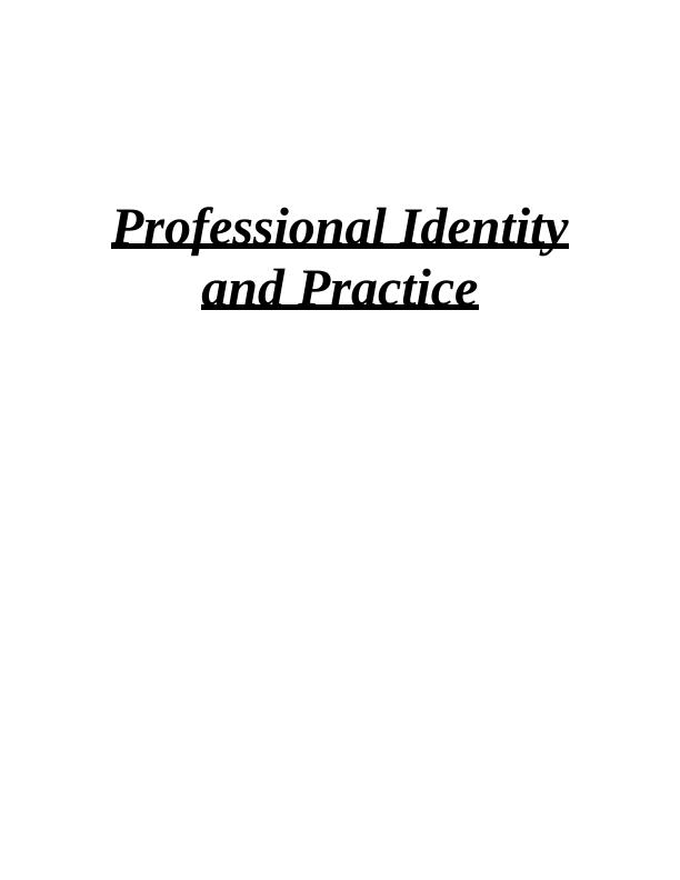 Professional Identity and Practice: Evaluating Benefits of Ongoing ...