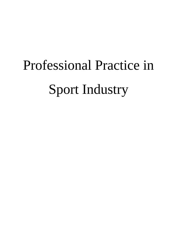 Professional Practice in Sport Industry - Desklib