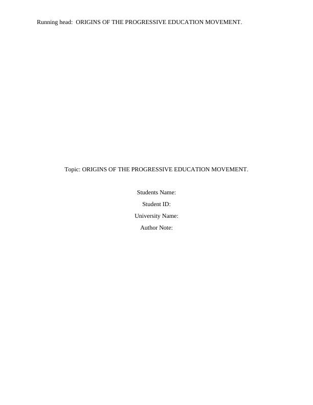 Analyzing Origins of Progressive Education Movement