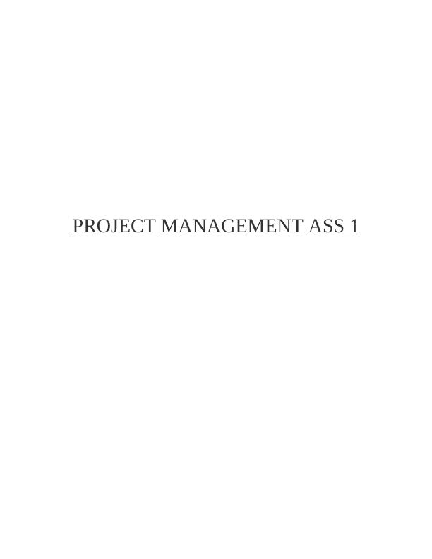 Project Management Ass 1 - Desklib