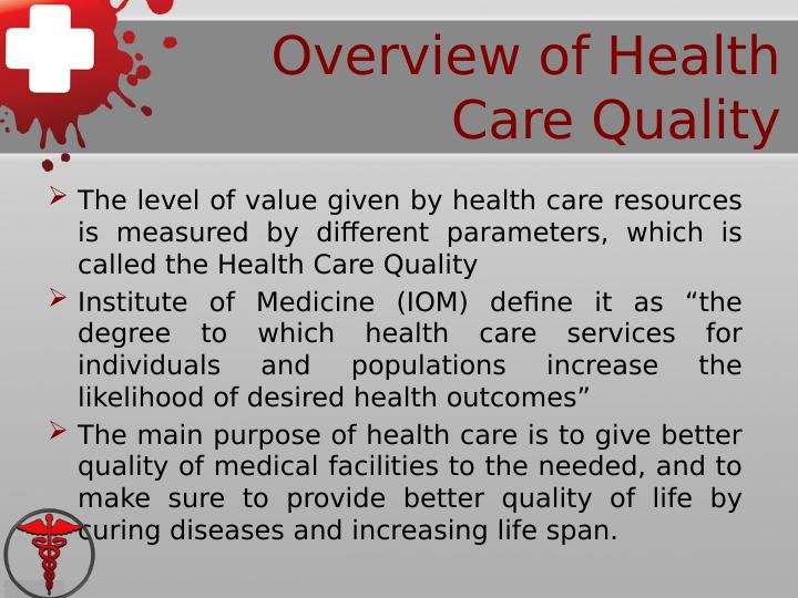 Quality in Healthcare: Overview, Domains, Financial, Legal & Marketing ...