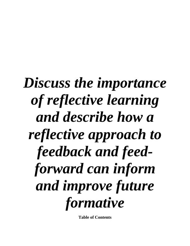 Reflective Learning and Feedback in Formative Assessment