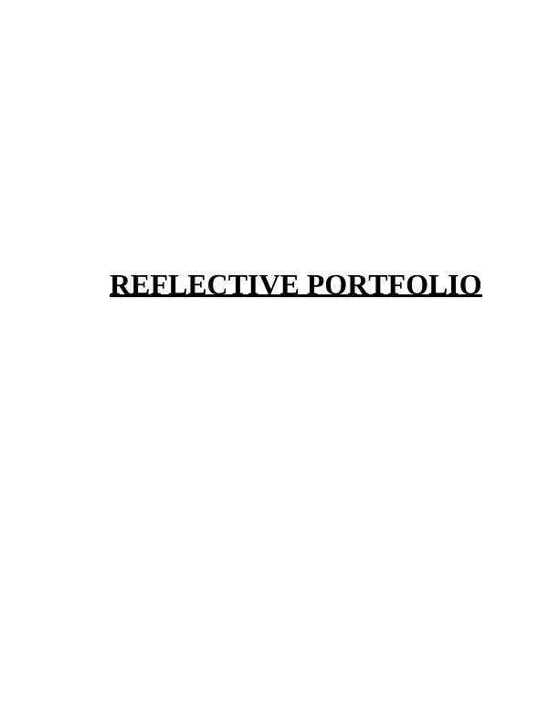 Reflective Portfolio for Learning and Development Training - Desklib
