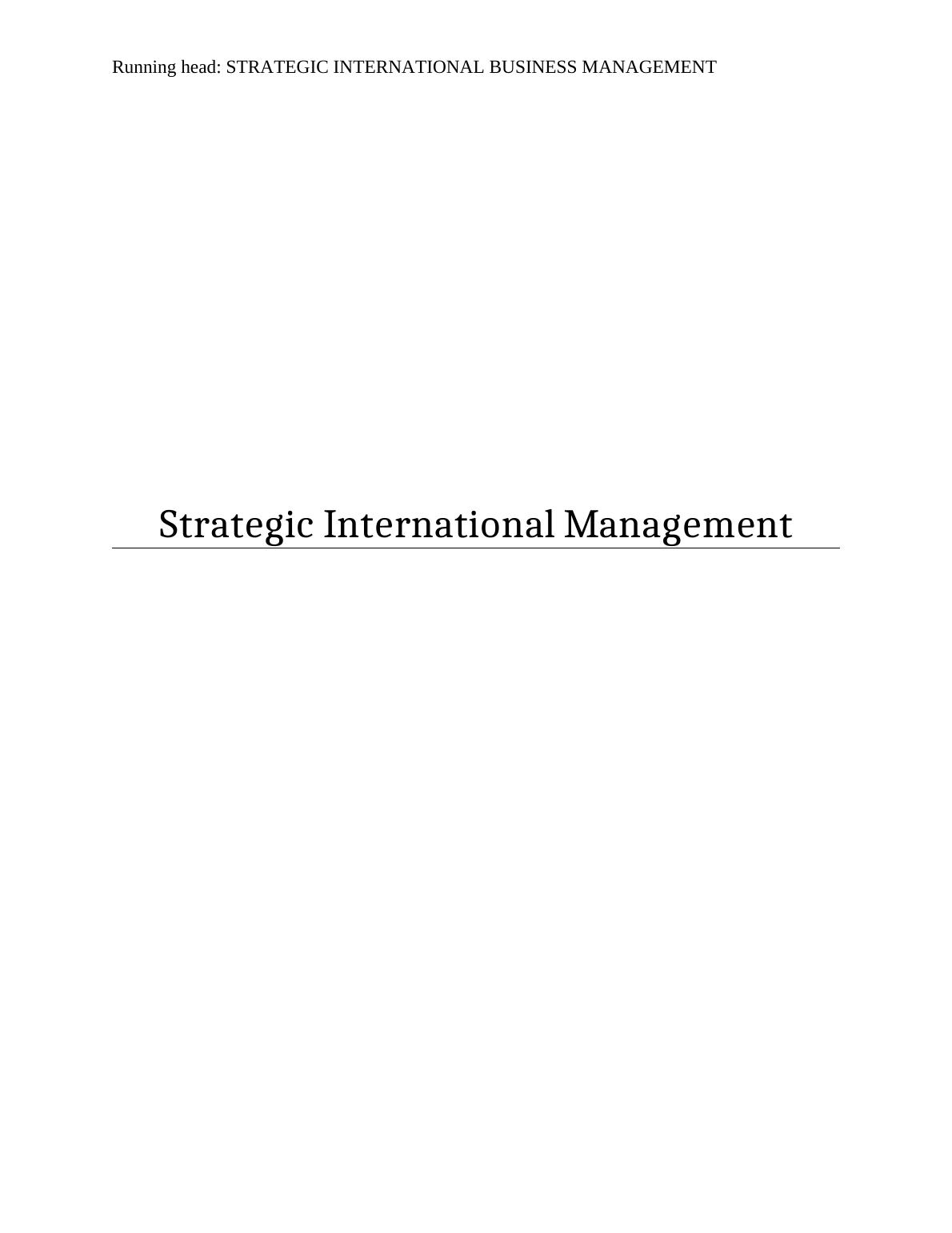 Strategic International Business Management - Desklib