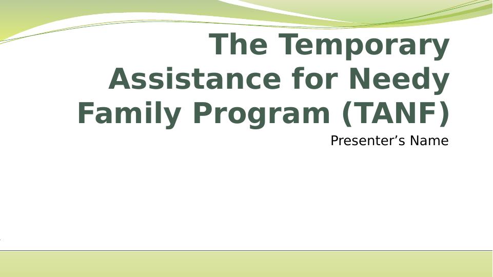 TANF: Temporary Assistance for Needy Families Program
