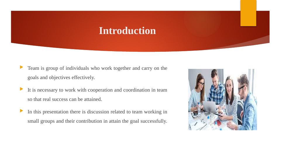 Effective Team Working in Small Groups | Desklib