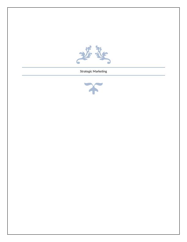 Strategies for Improving Overall Success of Unilever: A Case Study