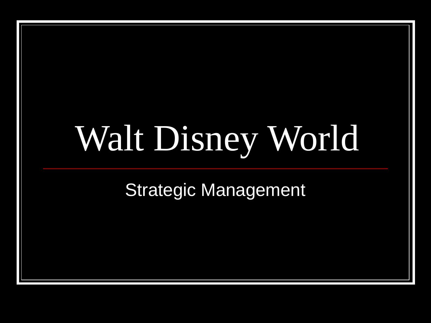Strategic Management of Walt Disney World: SWOT, Porter's Five Forces ...