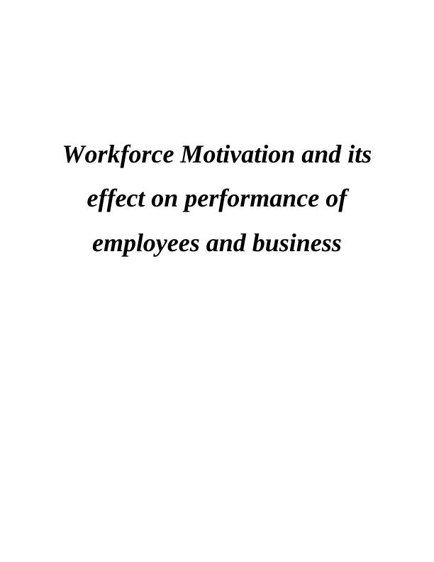 Impact of Employee Motivation on Performance of Employees and Business ...